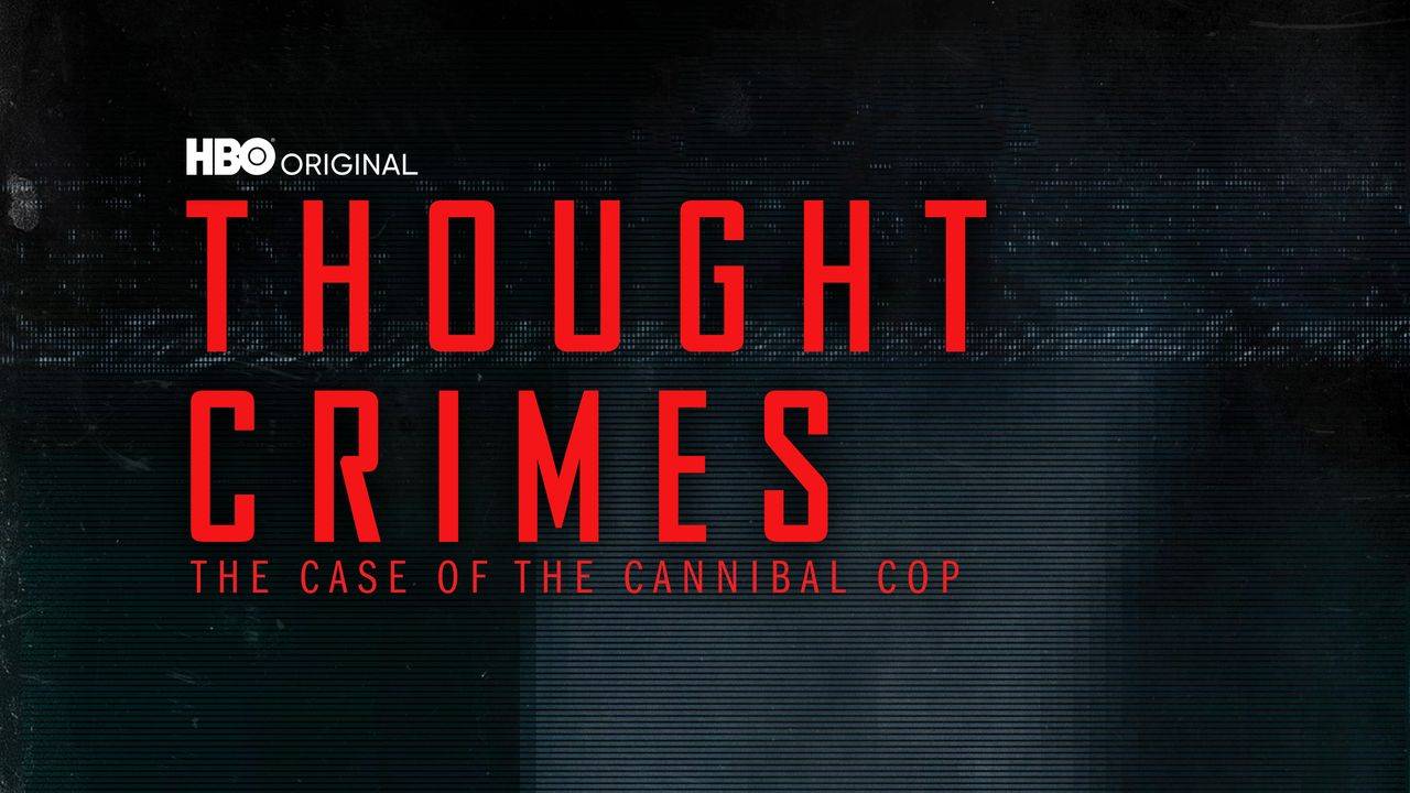 Thought Crimes: The Case of the CANNIBAL COP (Erin Lee Carter, 2015 ...